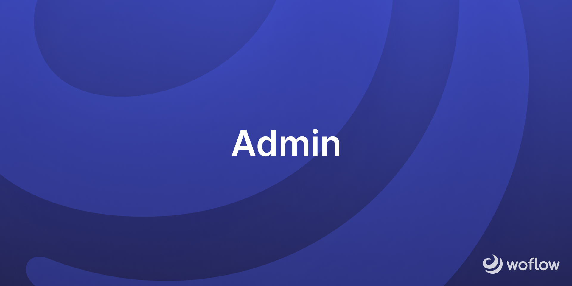 Woflow admin